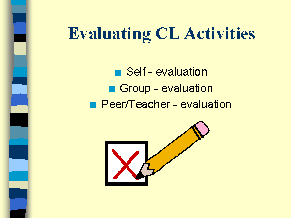 Evaluating CL Activities
